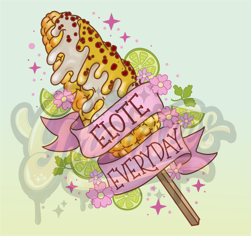Elote Everyday PNG, Elote Clipart for DTF or Shirt Printing, PNG Only ...